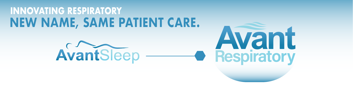 AvantSleep is Now Avant Respiratory - Avant Respiratory